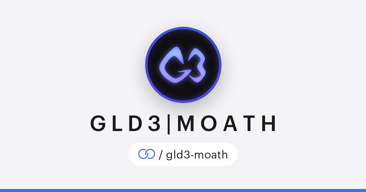 G L D 3 | M O A T H (/gld3-moath) · solo.to