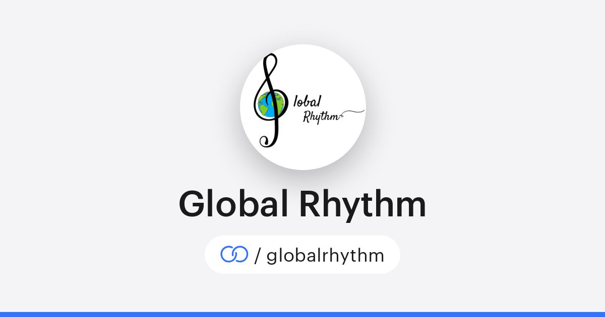 Global Rhythm (/globalrhythm) · solo.to