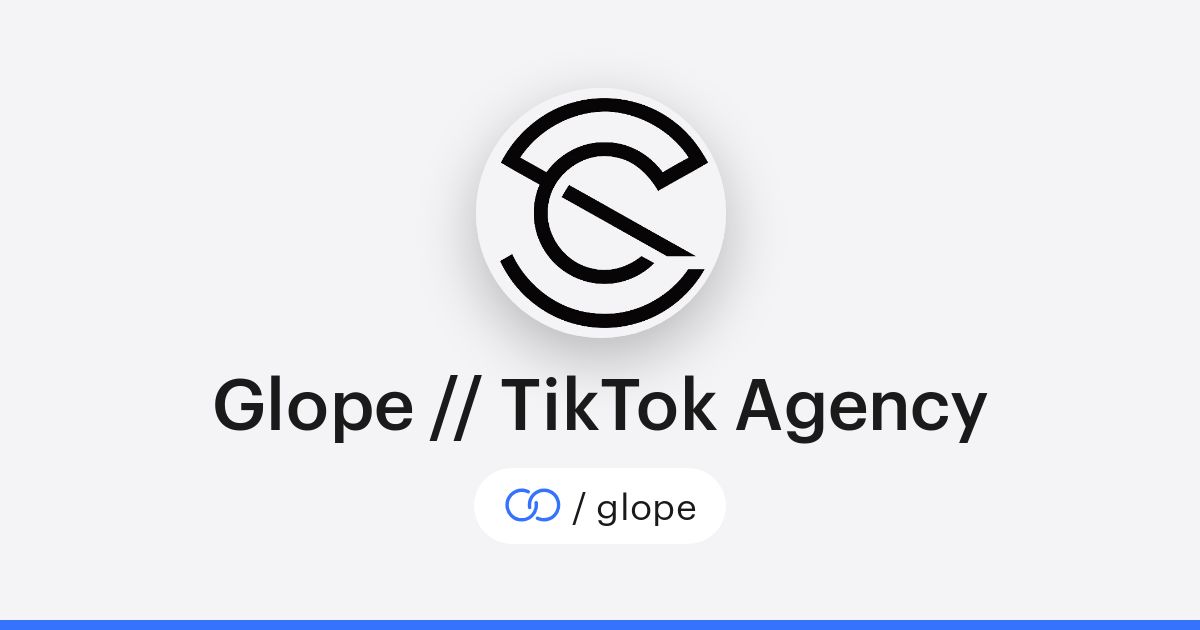 Glope // TikTok Agency (/glope) · solo.to