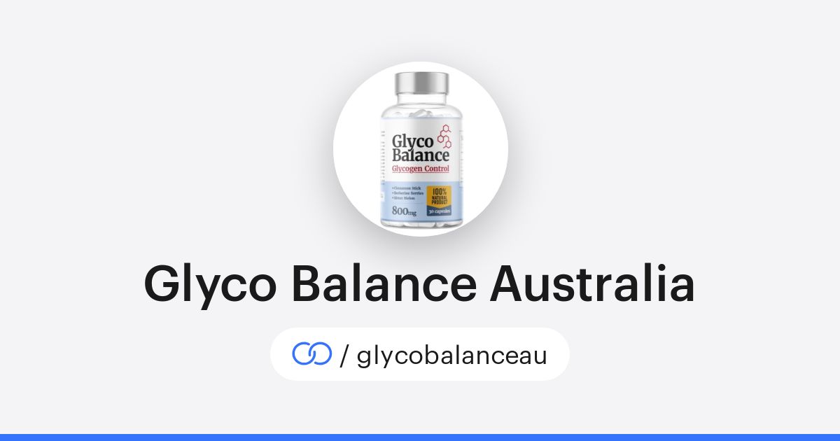 Glyco Balance Australia (/glycobalanceau) · solo.to