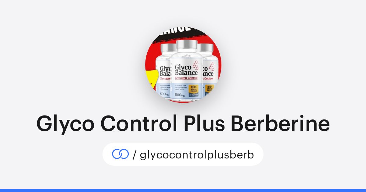 Glyco Control Plus Berberine (/glycocontrolplusberb) · solo.to