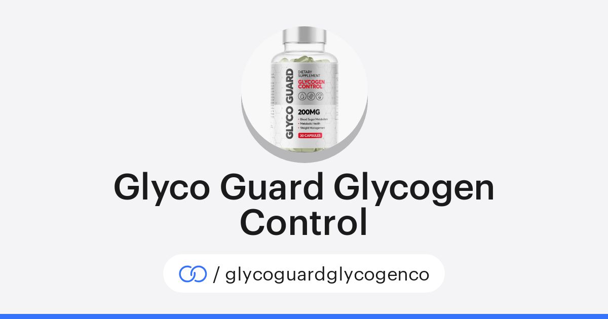 Glyco Guard Glycogen Control (/glycoguardglycogenco) · solo.to