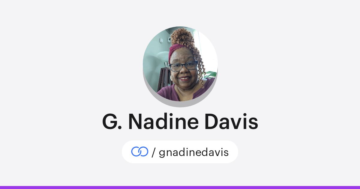 G. Nadine Davis (/gnadinedavis) · solo.to
