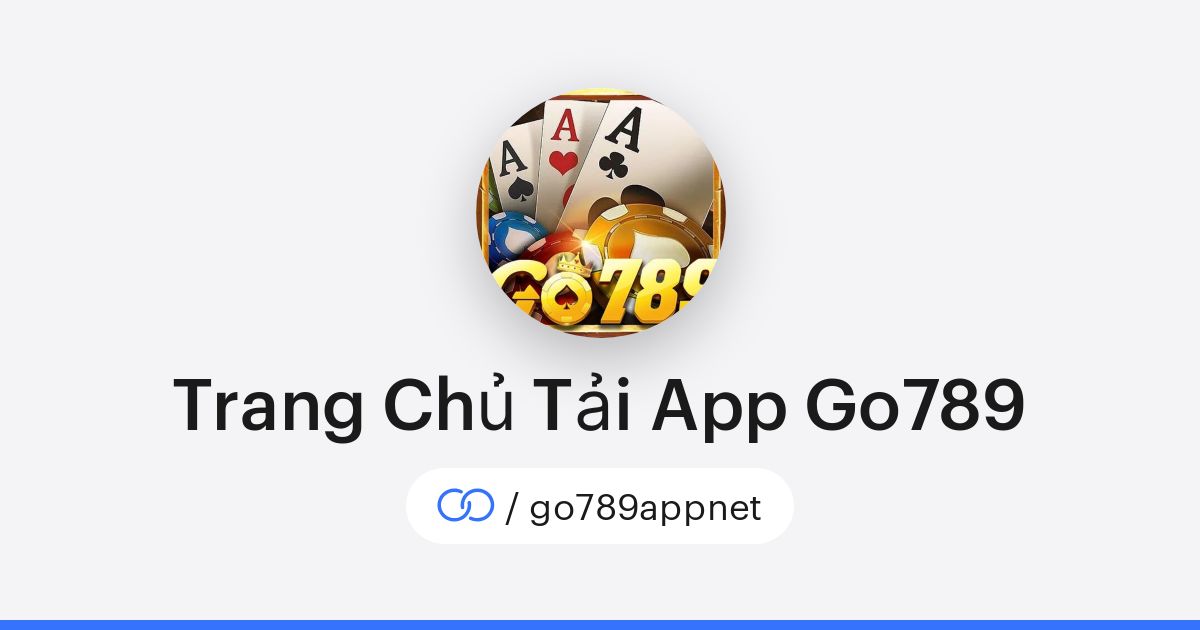 Trang Chủ Tải App Go789 (/go789appnet) · solo.to