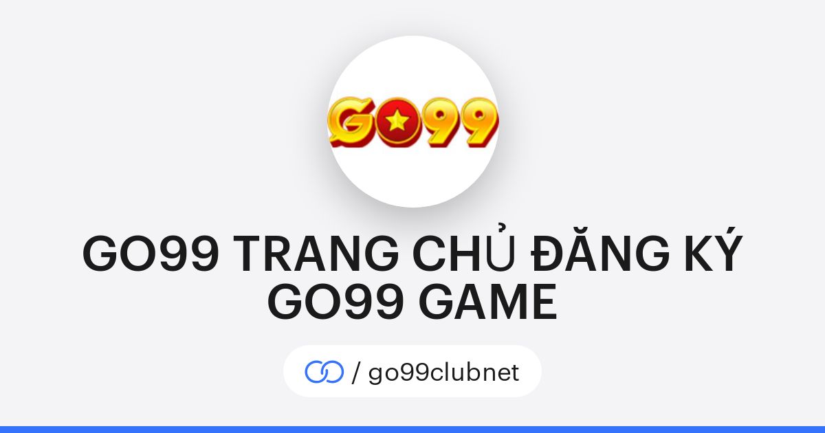 GO99 TRANG CHỦ ĐĂNG KÝ GO99 GAME (/go99clubnet) · solo.to