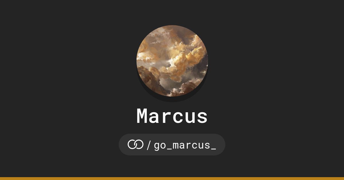 Marcus (/go_marcus_) · solo.to