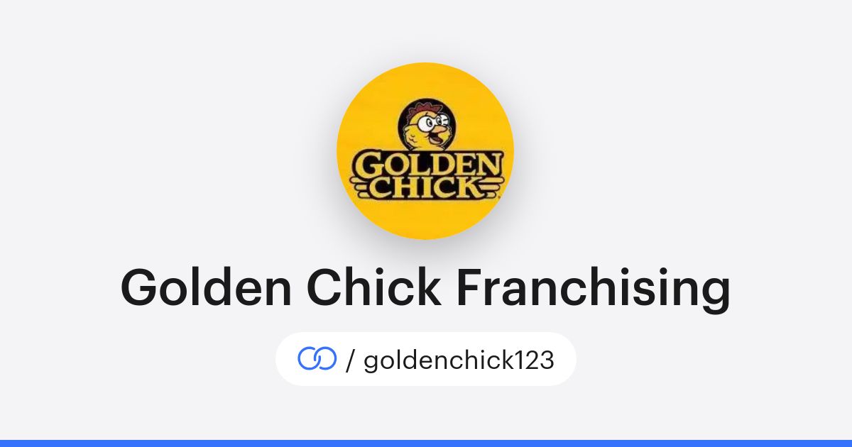 Golden Chick Franchising (/goldenchick123) · solo.to