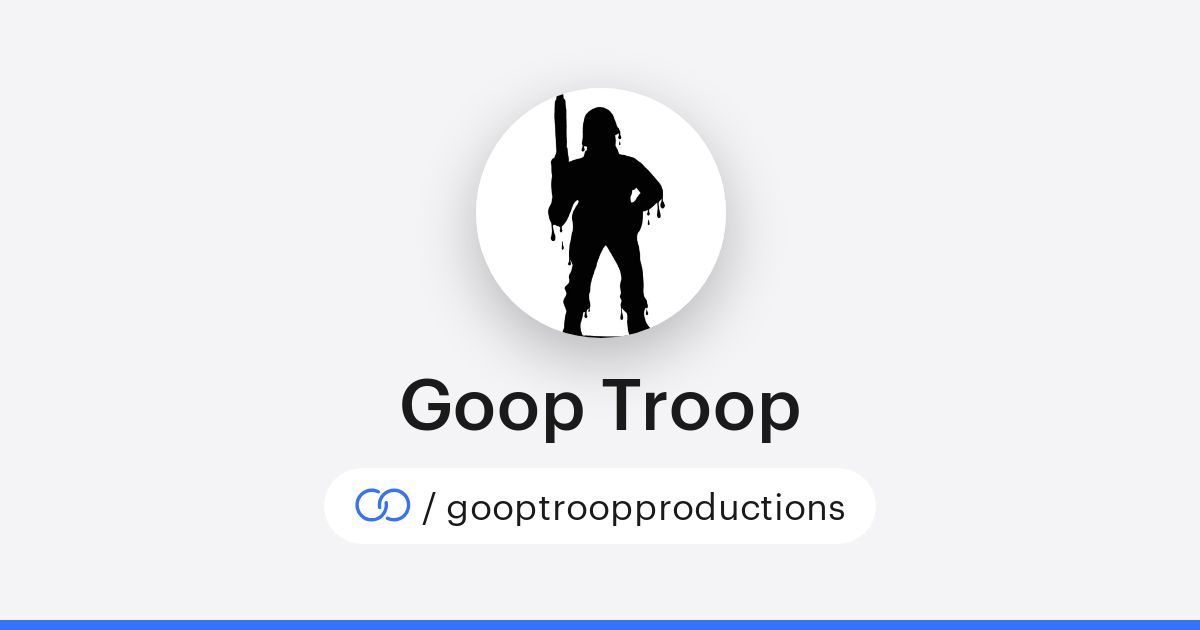 Goop Troop (/gooptroopproductions) · solo.to