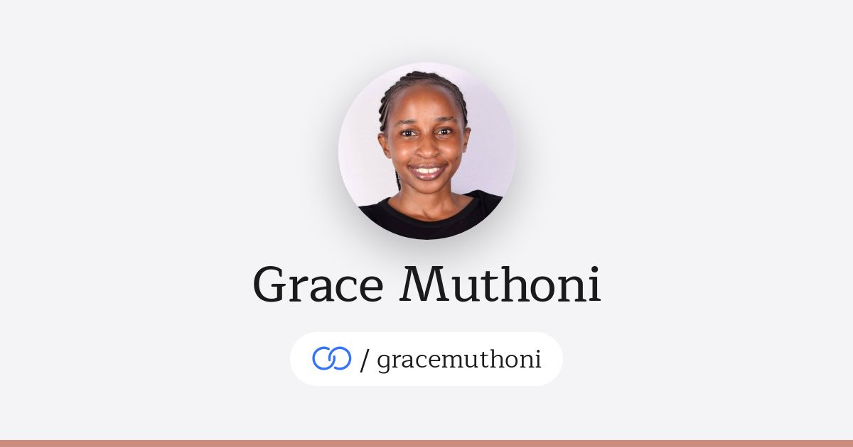 Grace Muthoni (/gracemuthoni) · solo.to