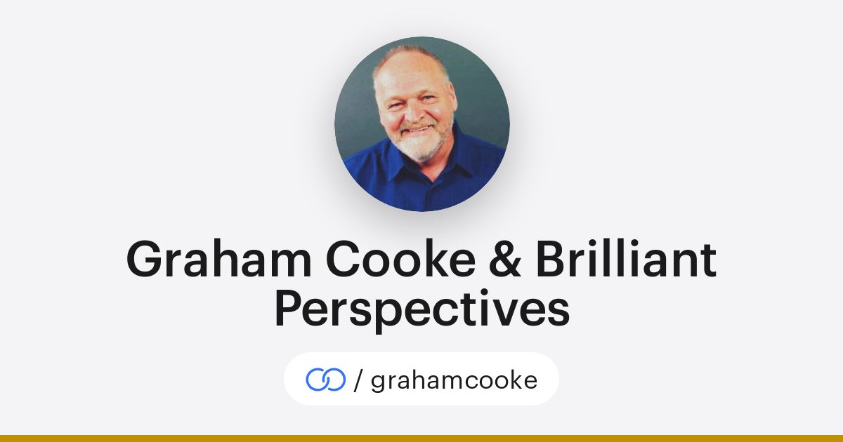 Graham Cooke & Brilliant Perspectives (/grahamcooke) · solo.to