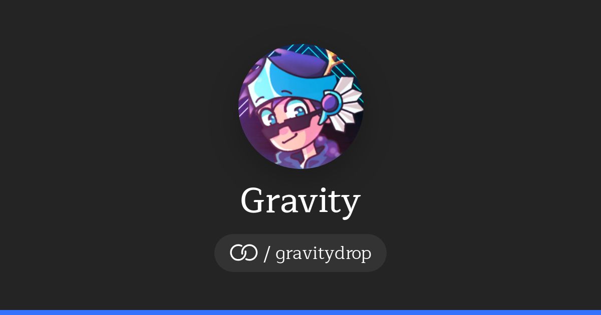 Gravity (/gravitydrop) · solo.to