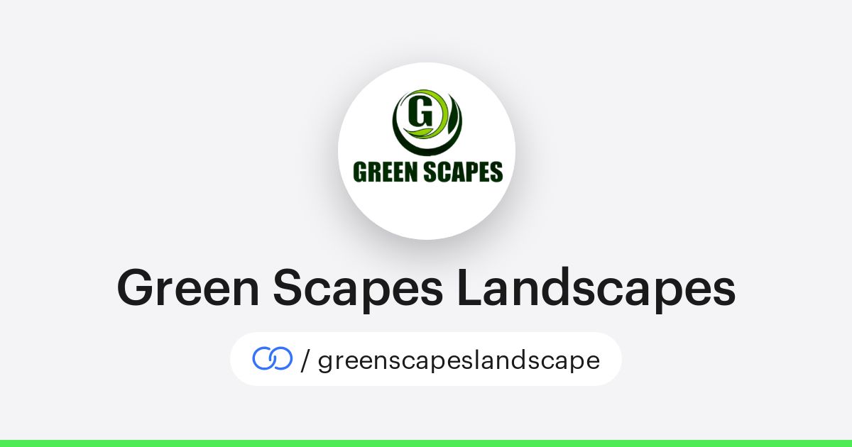 Green Scapes Landscapes (/greenscapeslandscape) · solo.to