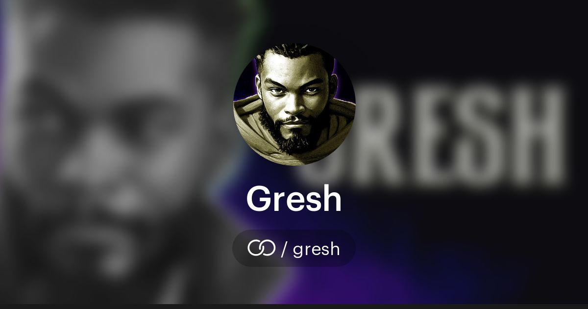 Gresh · solo.to