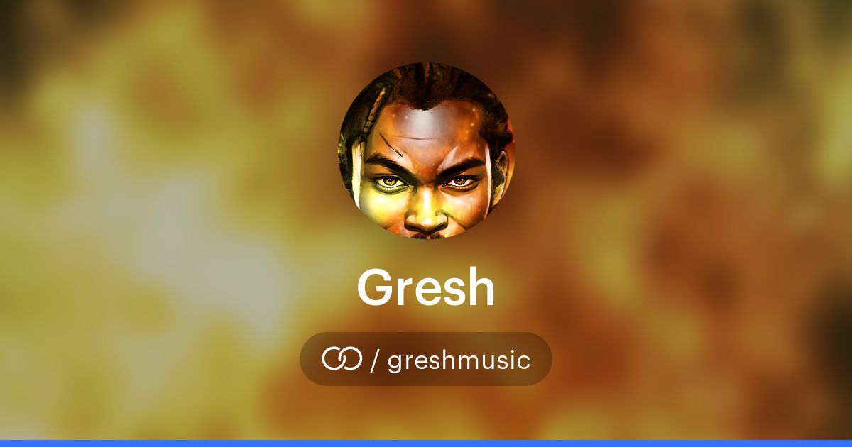 Gresh (/greshmusic) · solo.to