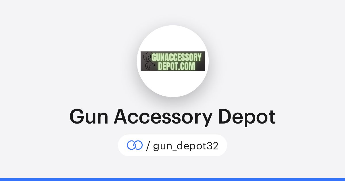 Gun Accessory Depot (/gun_depot32) · solo.to