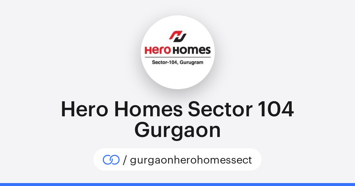 Hero Homes Sector 104 Gurgaon (/gurgaonherohomessect) · solo.to