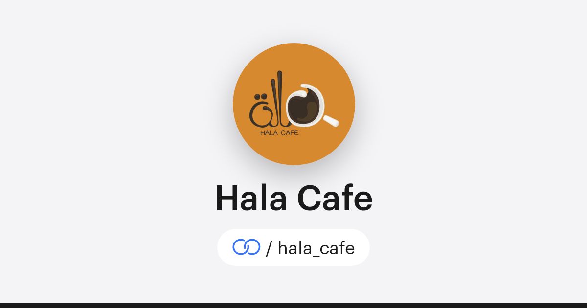 Hala Cafe (/hala_cafe) · solo.to