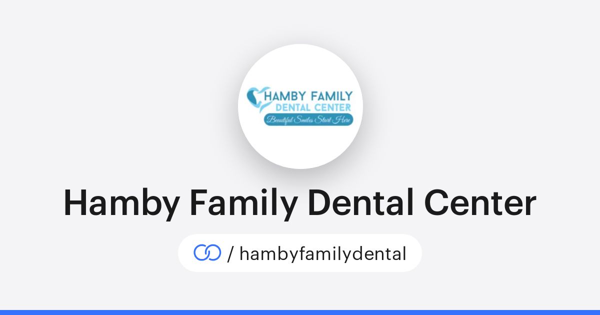 Hamby Family Dental Center (/hambyfamilydental) · solo.to