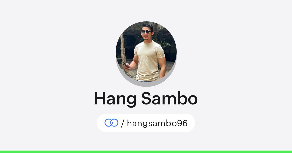 Hang Sambo (/hangsambo96) · solo.to