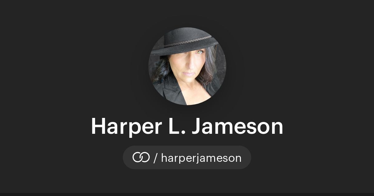 Harper L. Jameson (/harperjameson) · solo.to
