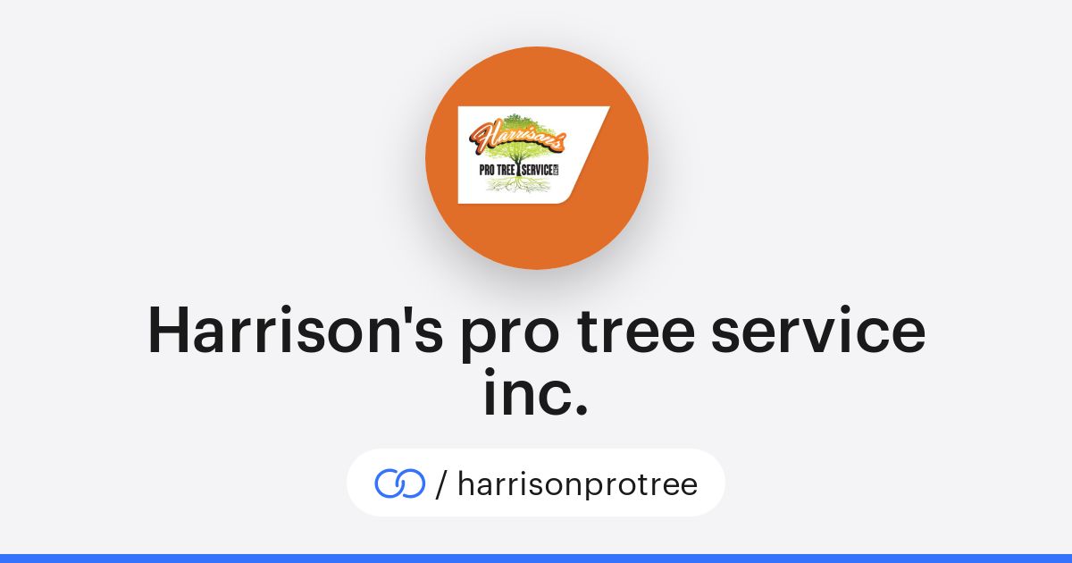 Harrison's pro tree service inc. (/harrisonprotree) · solo.to