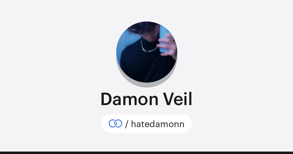 Damon Veil (/hatedamonn) · solo.to