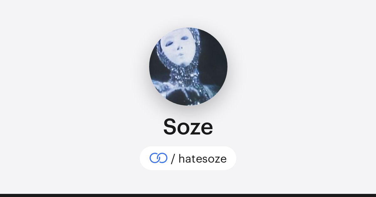 Soze (/hatesoze) · solo.to