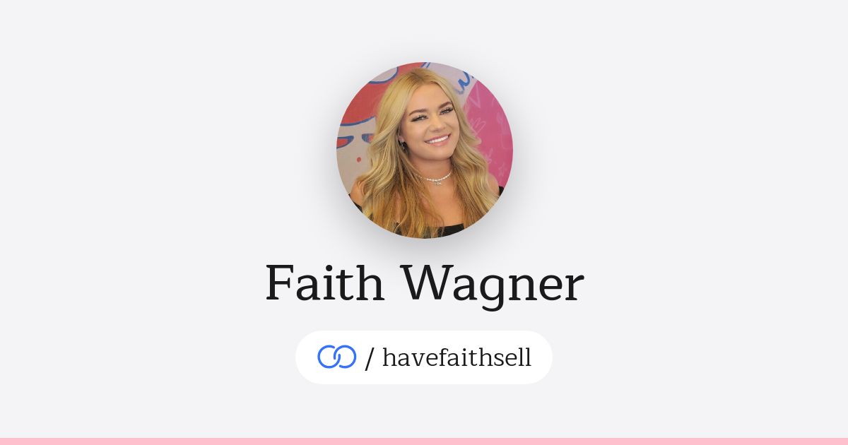 Faith Wagner (/havefaithsell) · solo.to