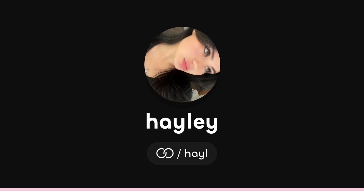 hayley (/hayl) · solo.to