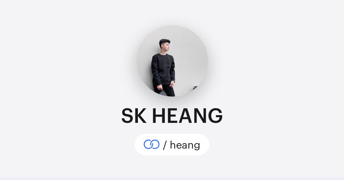 SK HEANG (/heang) · solo.to