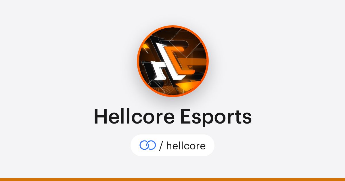 Hellcore Esports (/hellcore) · solo.to