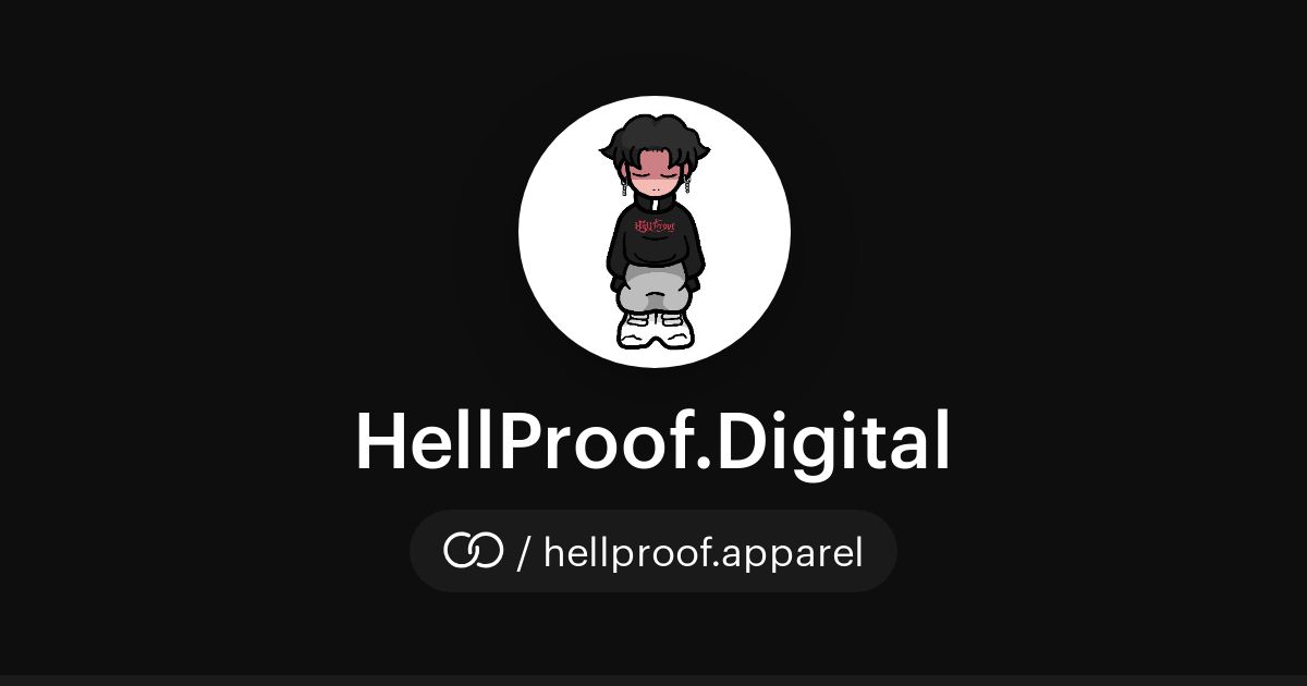 HellProof.Digital (/hellproof.apparel) · solo.to