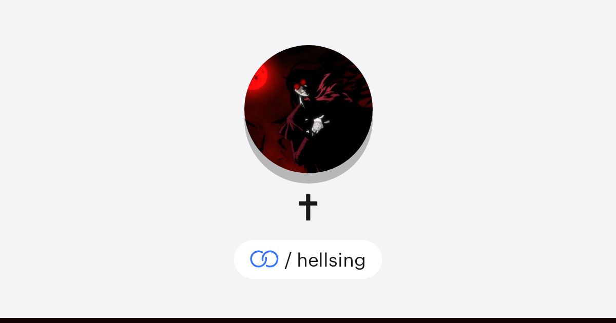 (/hellsing) · solo.to