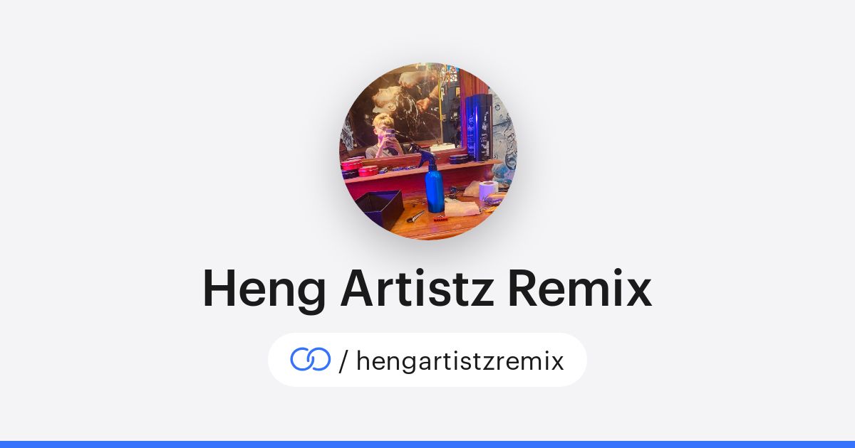 Heng Artistz Remix (/hengartistzremix) · solo.to