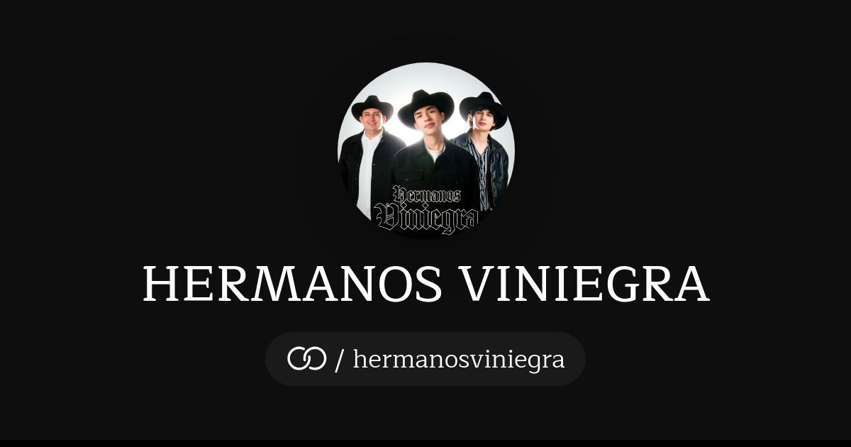 HERMANOS VINIEGRA (/hermanosviniegra) · solo.to