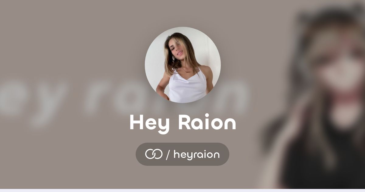 Hey Raion (/heyraion) · solo.to