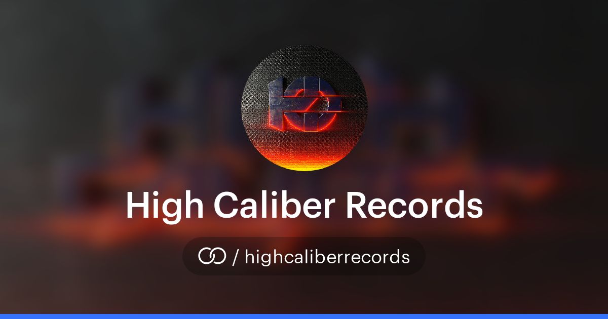 High Caliber Records (/highcaliberrecords) · solo.to