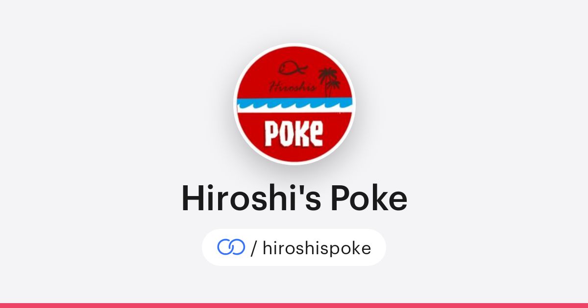 Hiroshi's Poke (/hiroshispoke) · solo.to