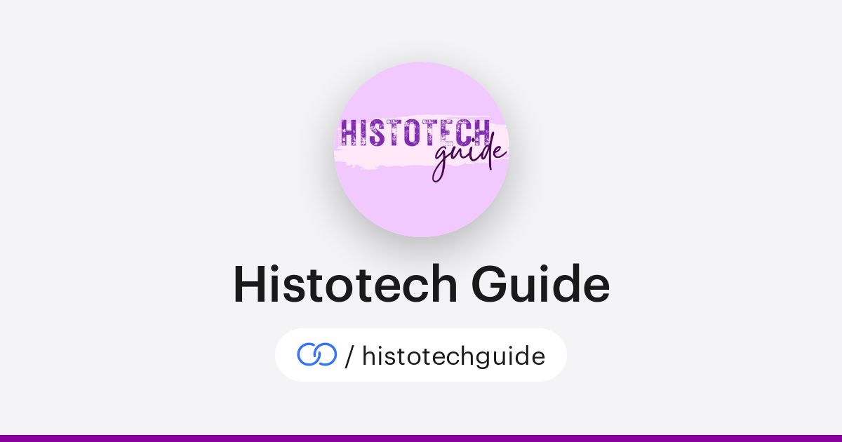 Histotech Guide (/histotechguide) · solo.to