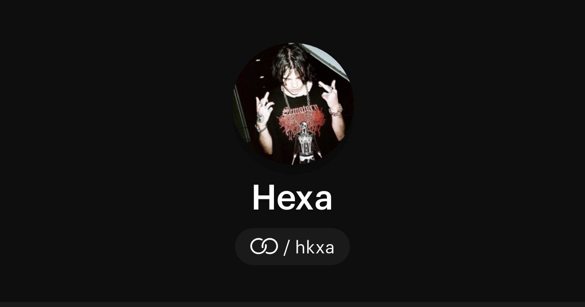 Hexa (/hkxa) · solo.to