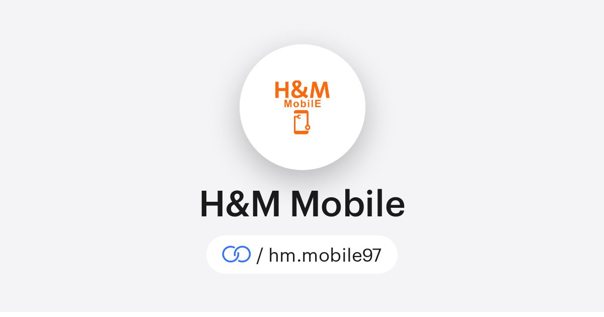 H&M Mobile (/hm.mobile97) · solo.to