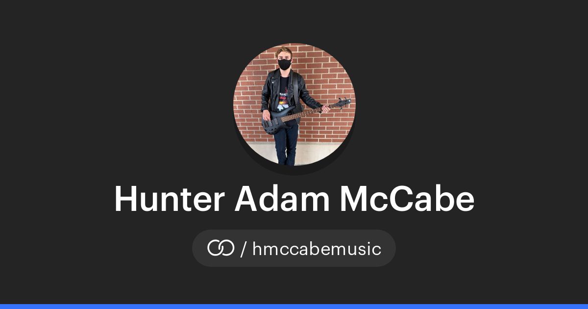 Hunter Adam McCabe (/hmccabemusic) · solo.to