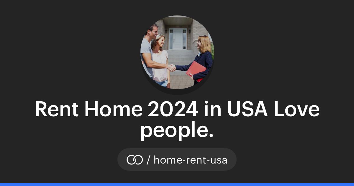 Rent Home 2024 in USA Love people. (/home-rent-usa) · solo.to