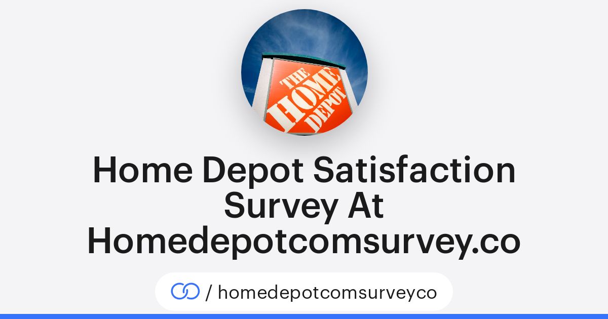 Home Depot Satisfaction Survey At Homedepotcomsurvey.co ...