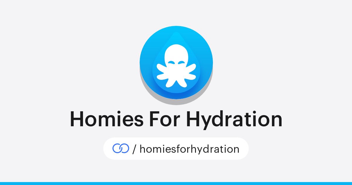 Homies For Hydration (/homiesforhydration) · solo.to