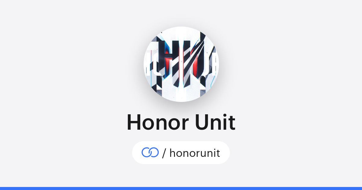 Honor Unit (/honorunit) · solo.to