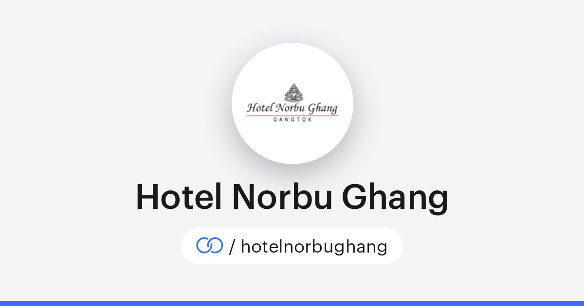 Hotel Norbu Ghang (/hotelnorbughang) · solo.to