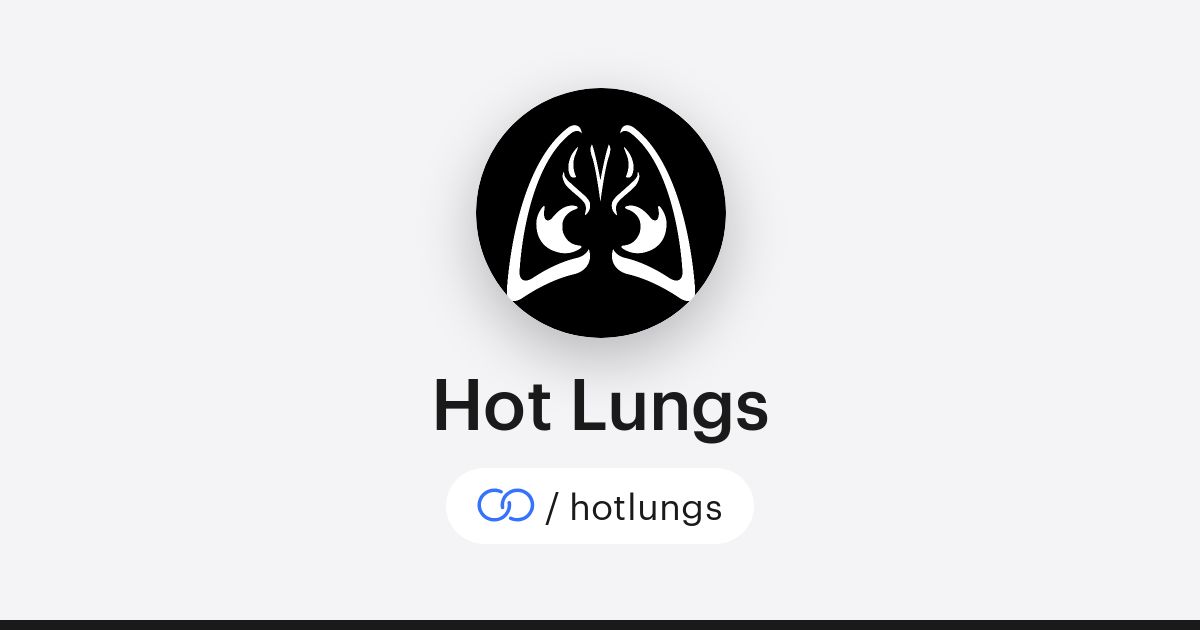 Hot Lungs (/hotlungs) · solo.to