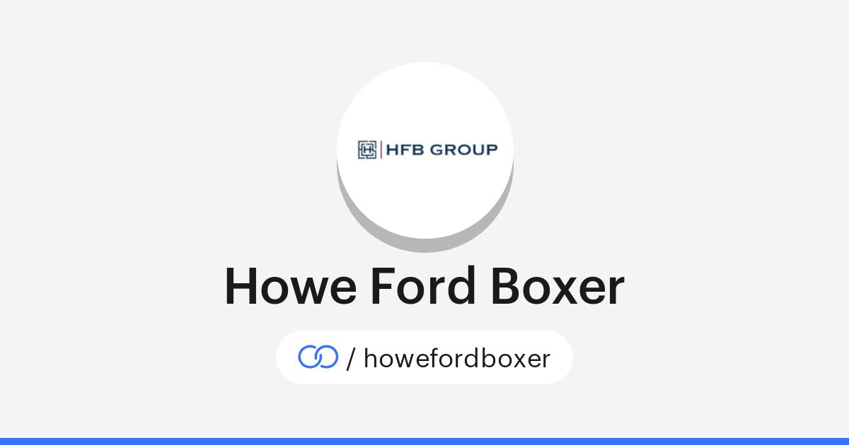 Howe Ford Boxer (/howefordboxer) · solo.to