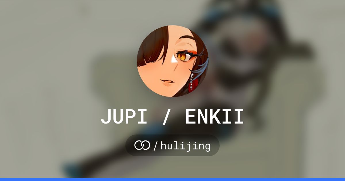 JUPI / ENKII (/hulijing) · solo.to
